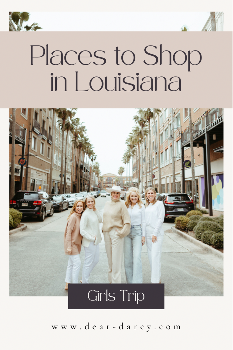 Places to Shop in Louisiana - Dear D'Arcy